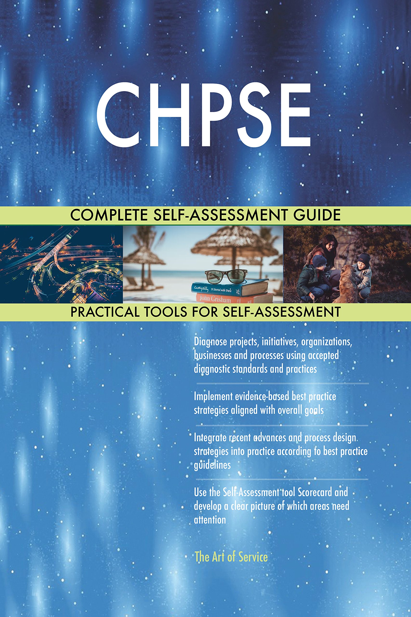 Chpse All Inclusive Self Assessment More Than 700 Success Criteria ...