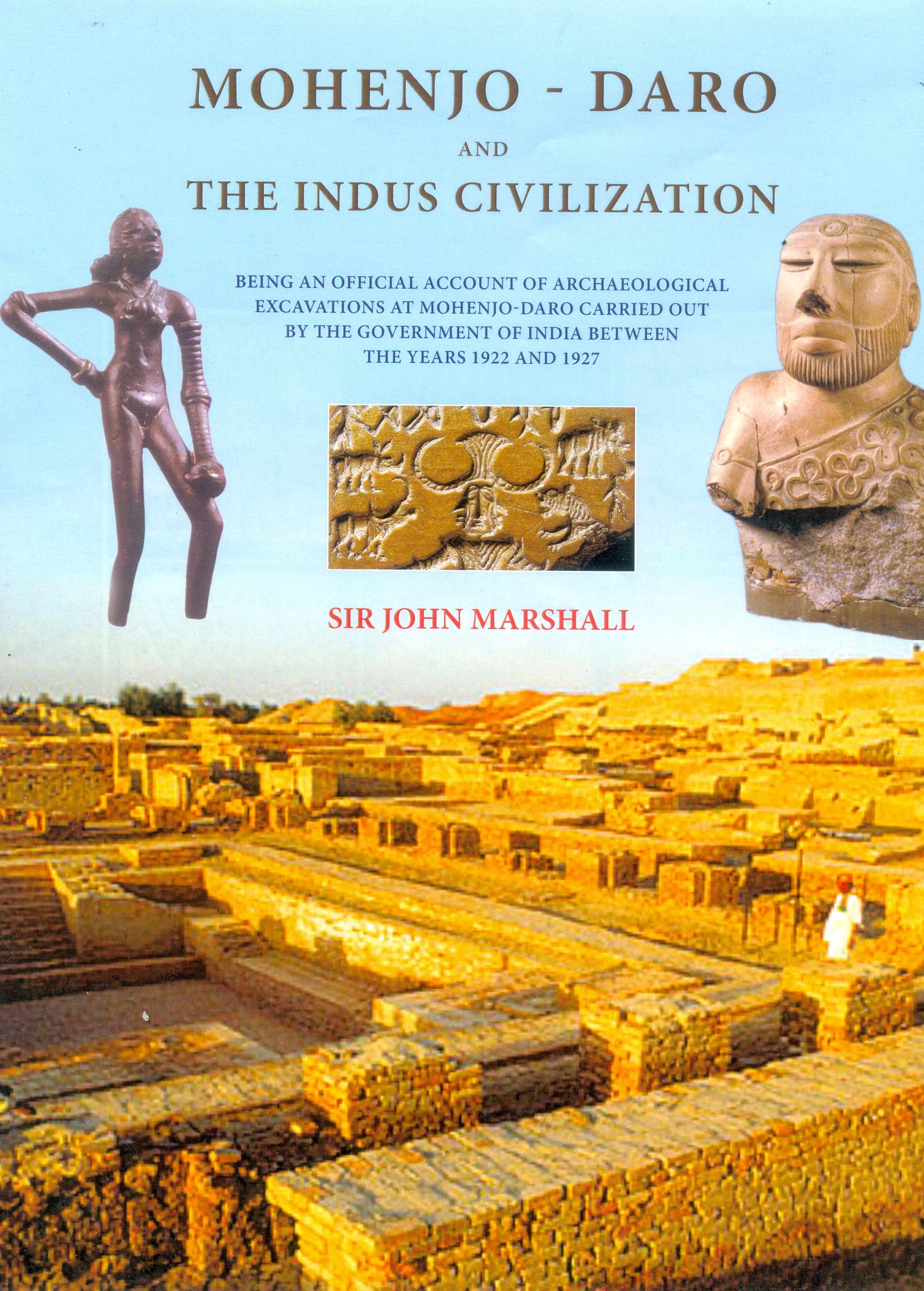 Buy MOHENJO _ DARO AND THE INDUS CIVILIZATION Book Online at Low Prices ...