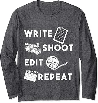 Amazon.com: Write Shoot Edit Repeat Shirt Film Makers Movies : Clothing ...