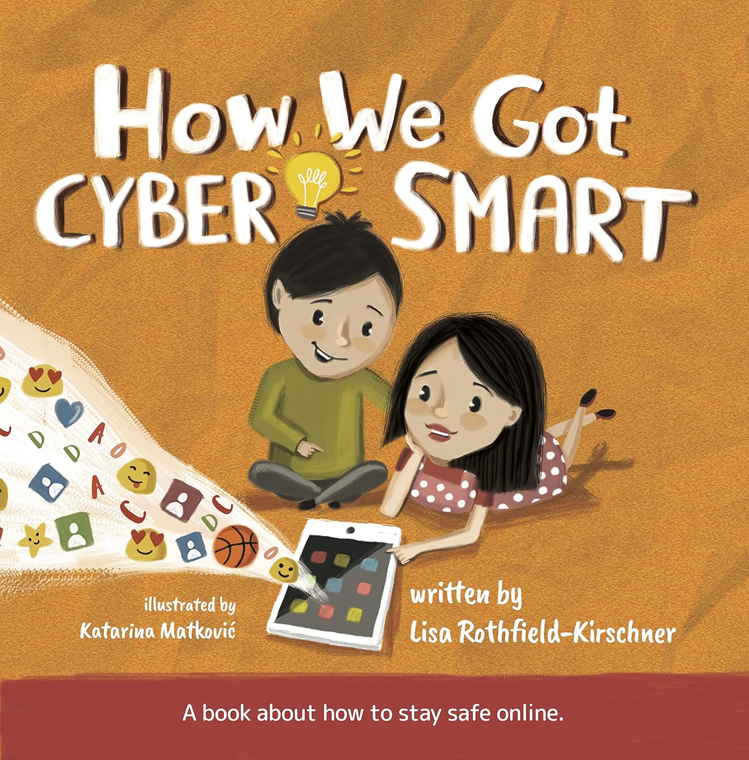 How We Got Cyber Smart: A book about how to stay safe online - Kindle ...