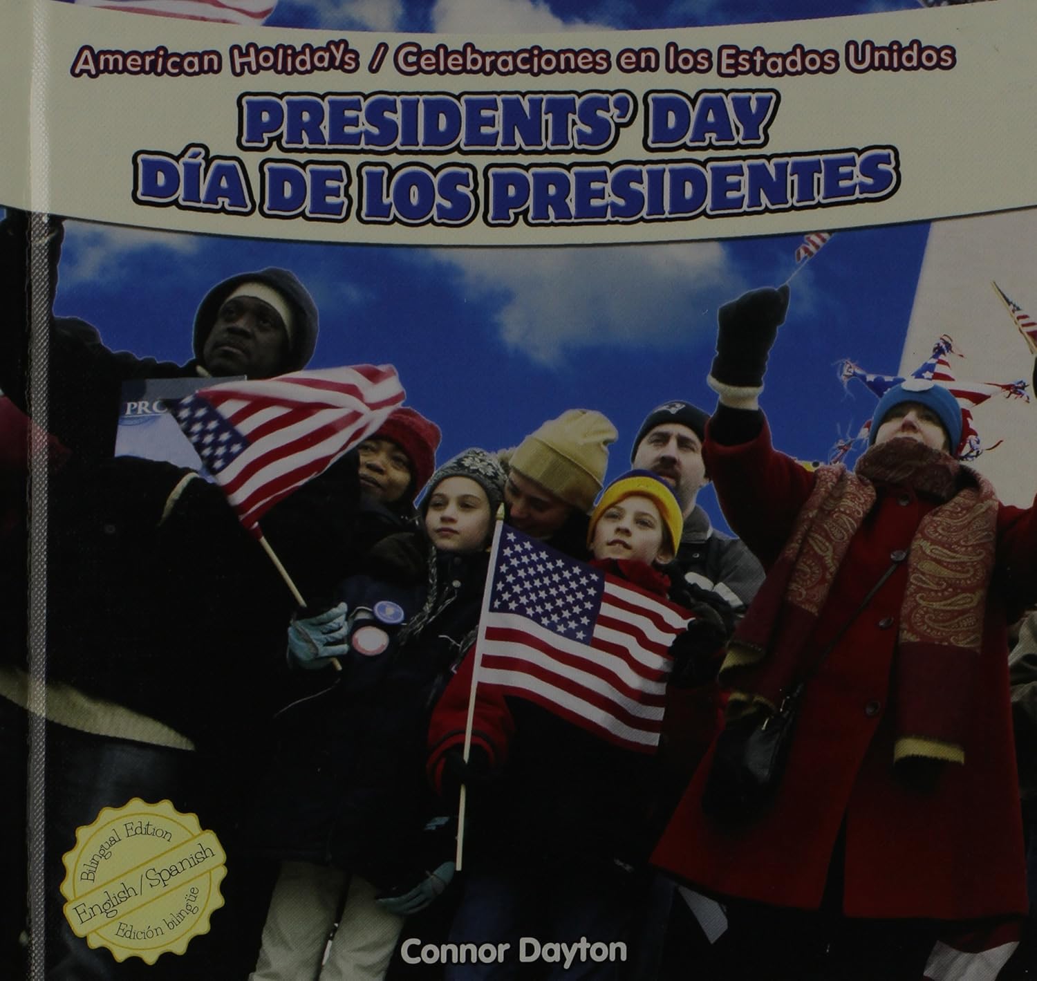 Presidents' Day / Dia De Los Presidentes (American Holidays ...