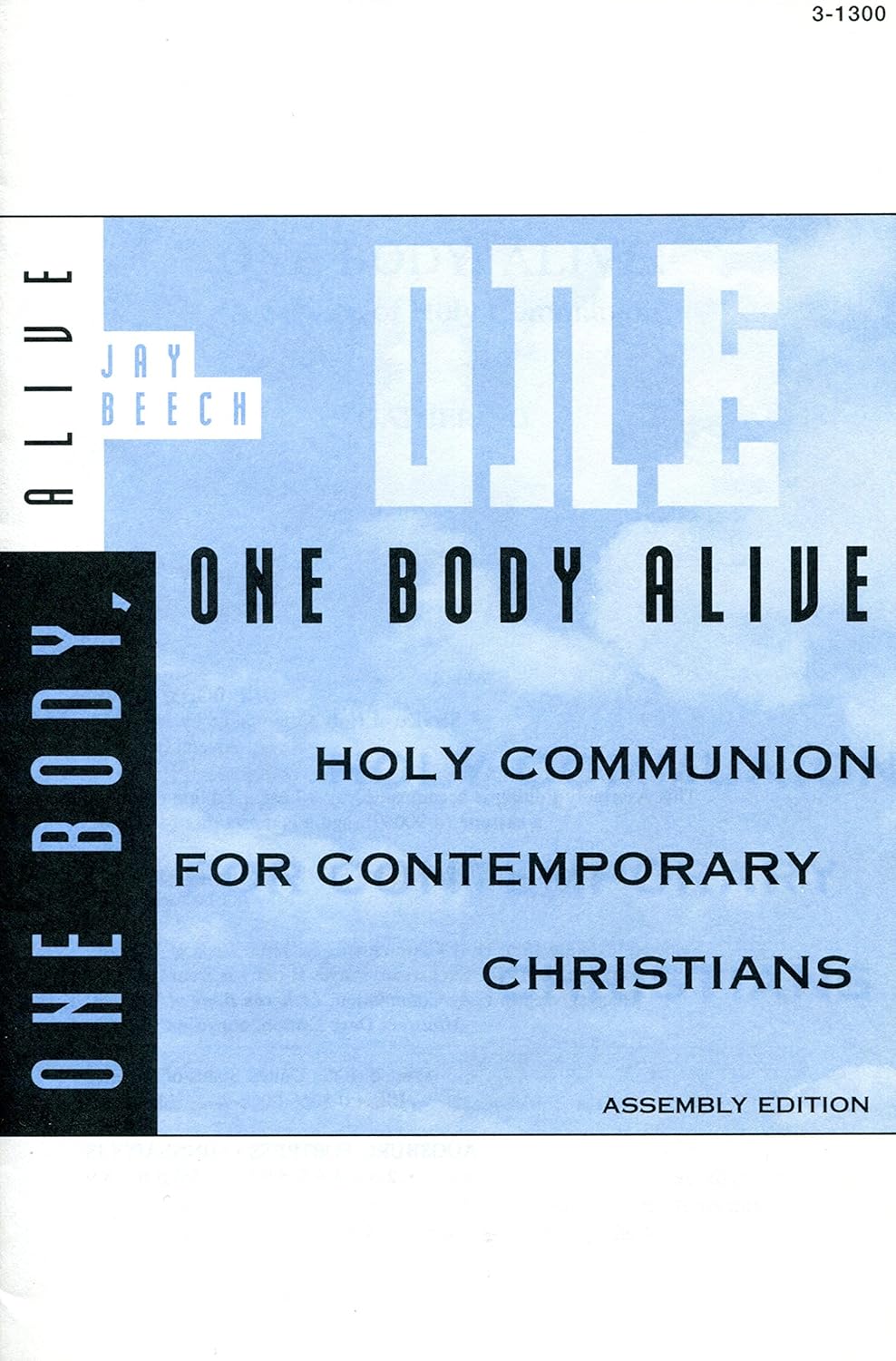 One Body, Alive!: Jay Beech: 9780806600666: Amazon.com: Books