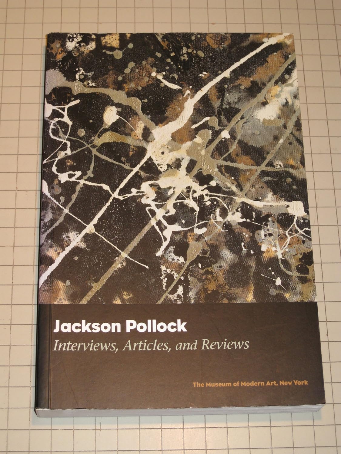 Jackson Pollock: Interviews, Articles, and Reviews (MoMA Exhibit): N/A ...
