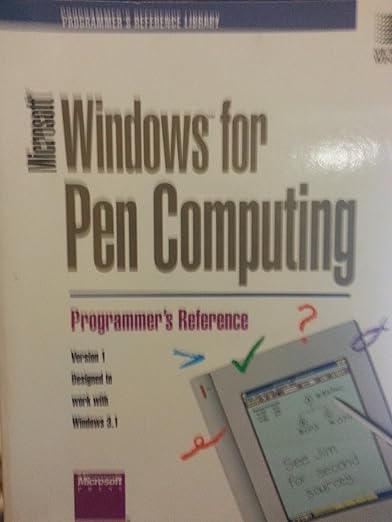 Microsoft Windows For Pen Computing Programmers Reference Microsoft Windows Programmers