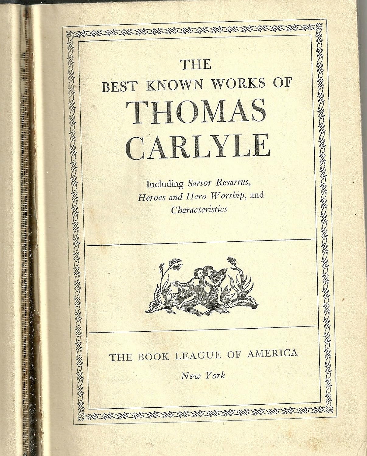 Best Known Works of Thomas Carlyle, The, including Sartor Resartus ...