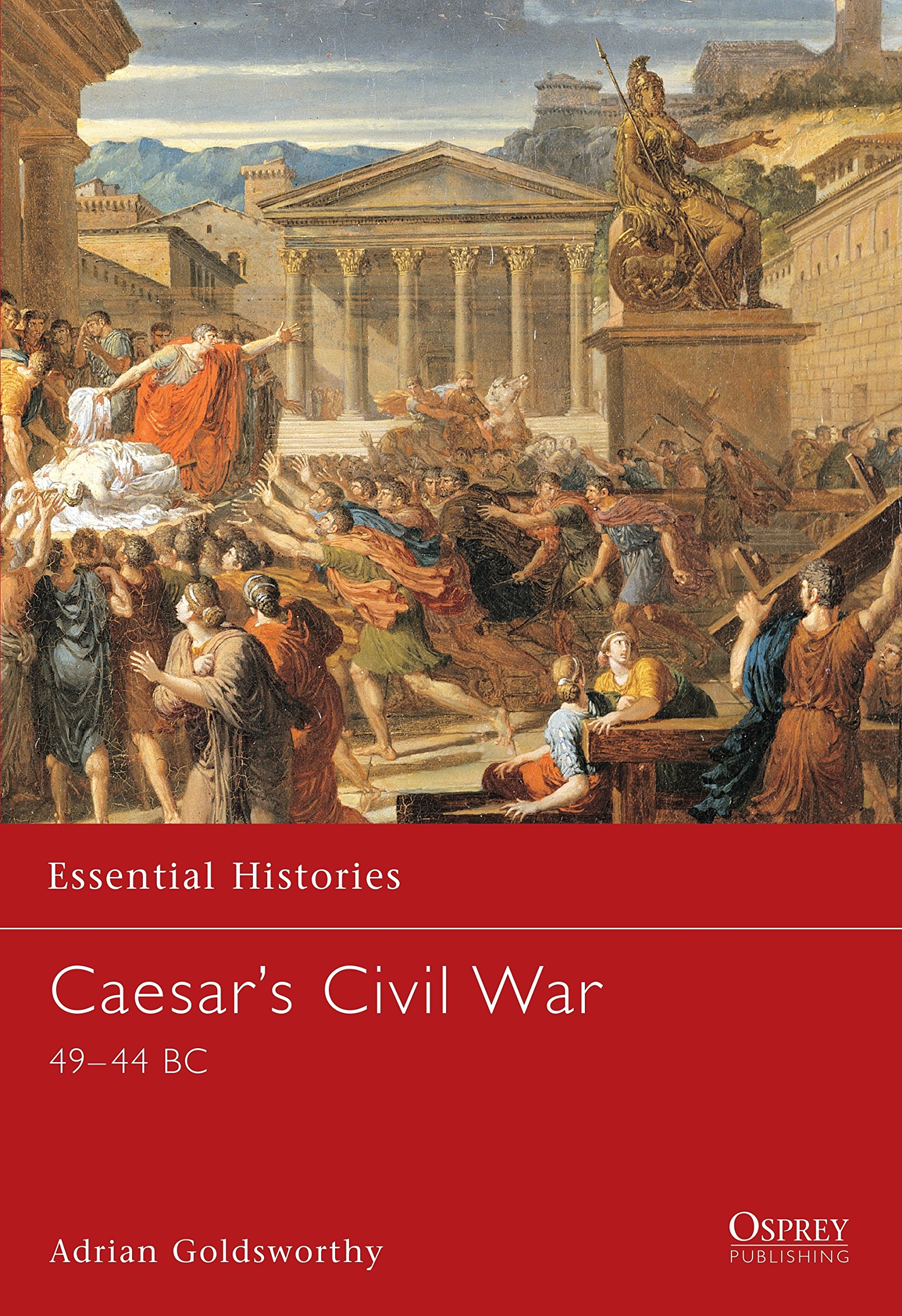 Amazon | Caesar's Civil War: 49-44 BC (Essential Histories ...