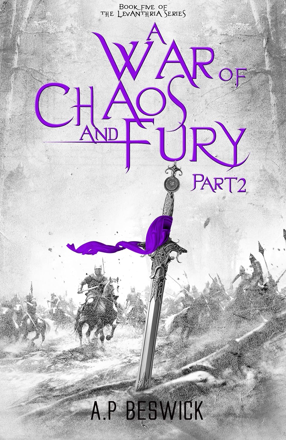 Amazon.com: A War Of Chaos And Fury - Part 2 (The Levanthria Series ...