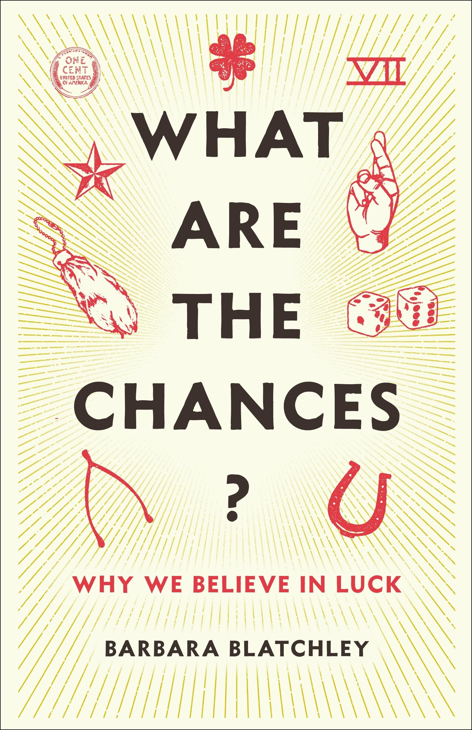 Amazon | What Are the Chances?: Why We Believe in Luck | Blatchley ...