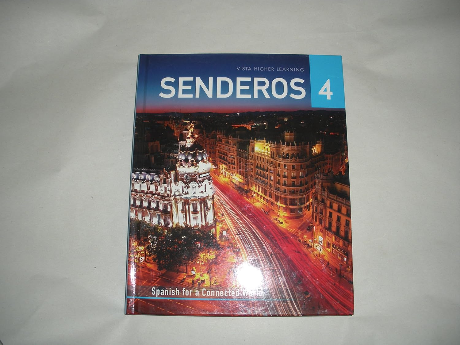 Senderos 4 Spanish for a Connected World: José A. Blanco: 9781680051964 ...