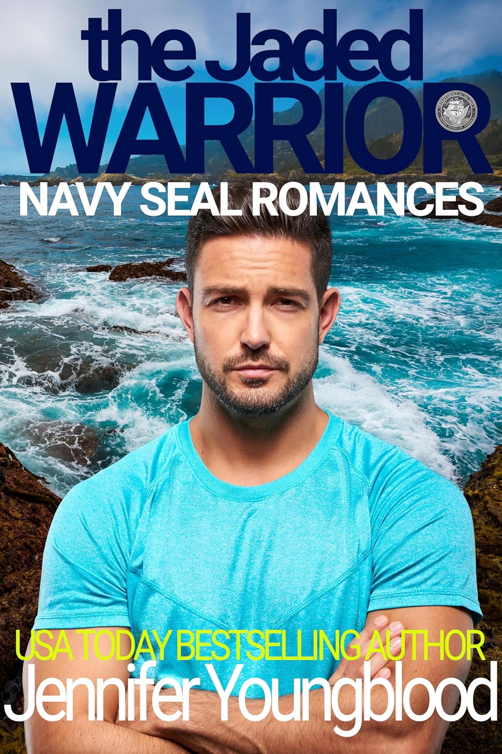 The Jaded Warrior (Jennifer's Navy SEAL Romance Book 6) eBook ...