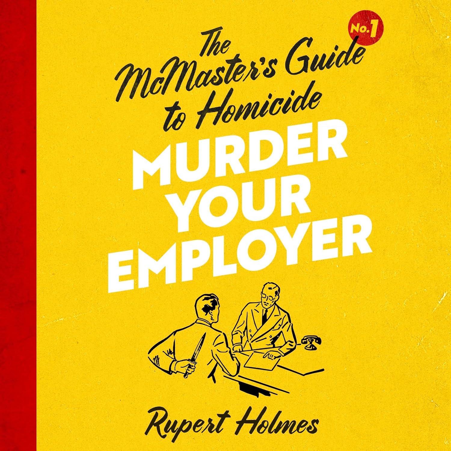Amazon.com: Murder Your Employer: The McMasters Guide to Homicide ...