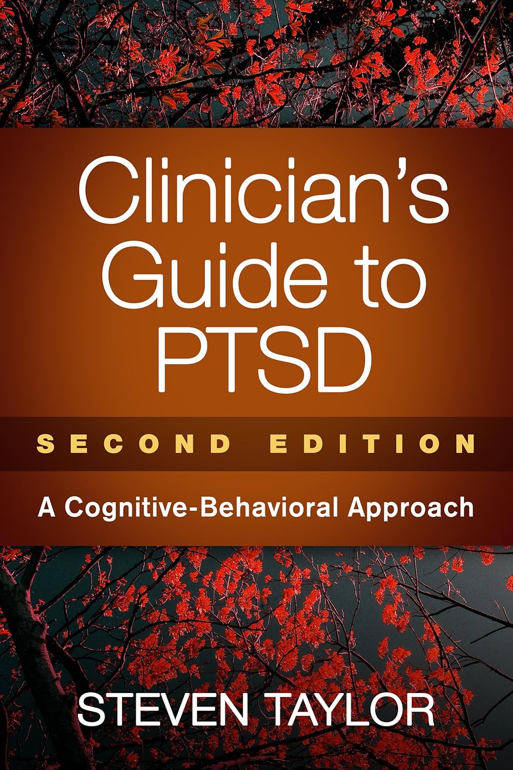 Clinician's Guide to PTSD, Second Edition: A Cognitive-Behavioral ...
