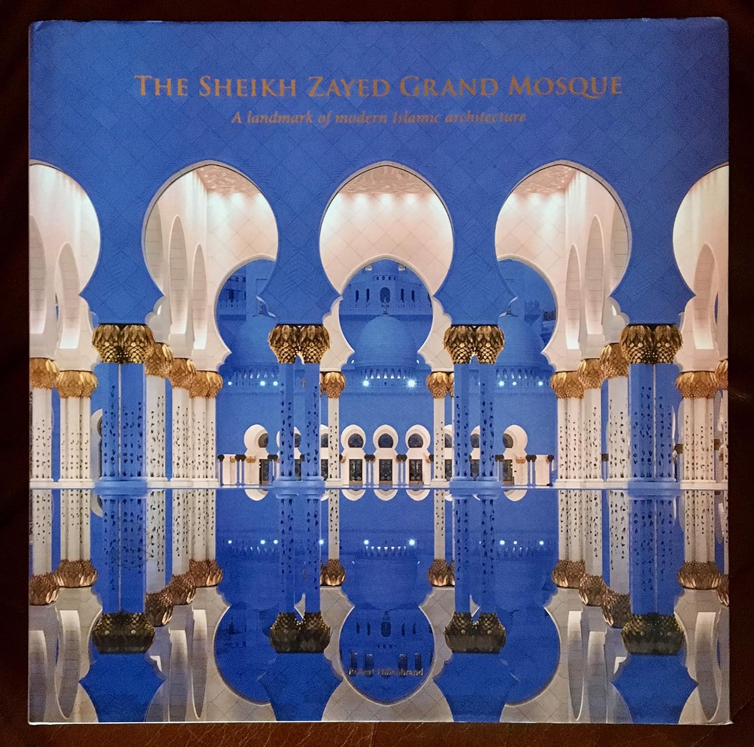 The Sheikh Zayed Grand Mosque. A Landmark of Modern Islamic ...