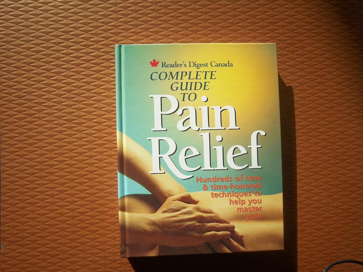 Complete guide to pain relief: Readers Digest: 9780888506962: Books ...