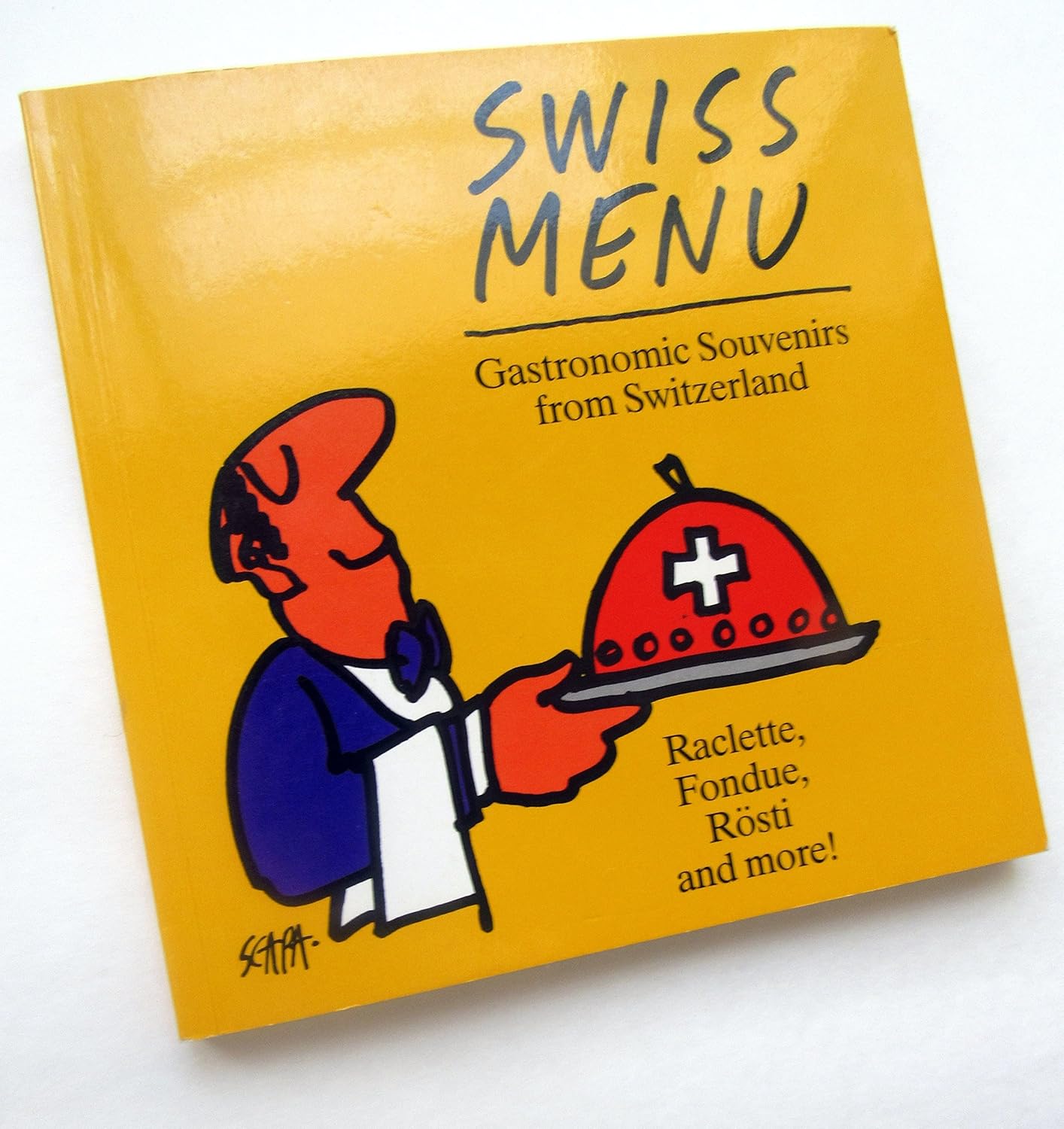 Swiss Menu : Gastronomic Souvenirs from Switzerland: 9783716507216 ...