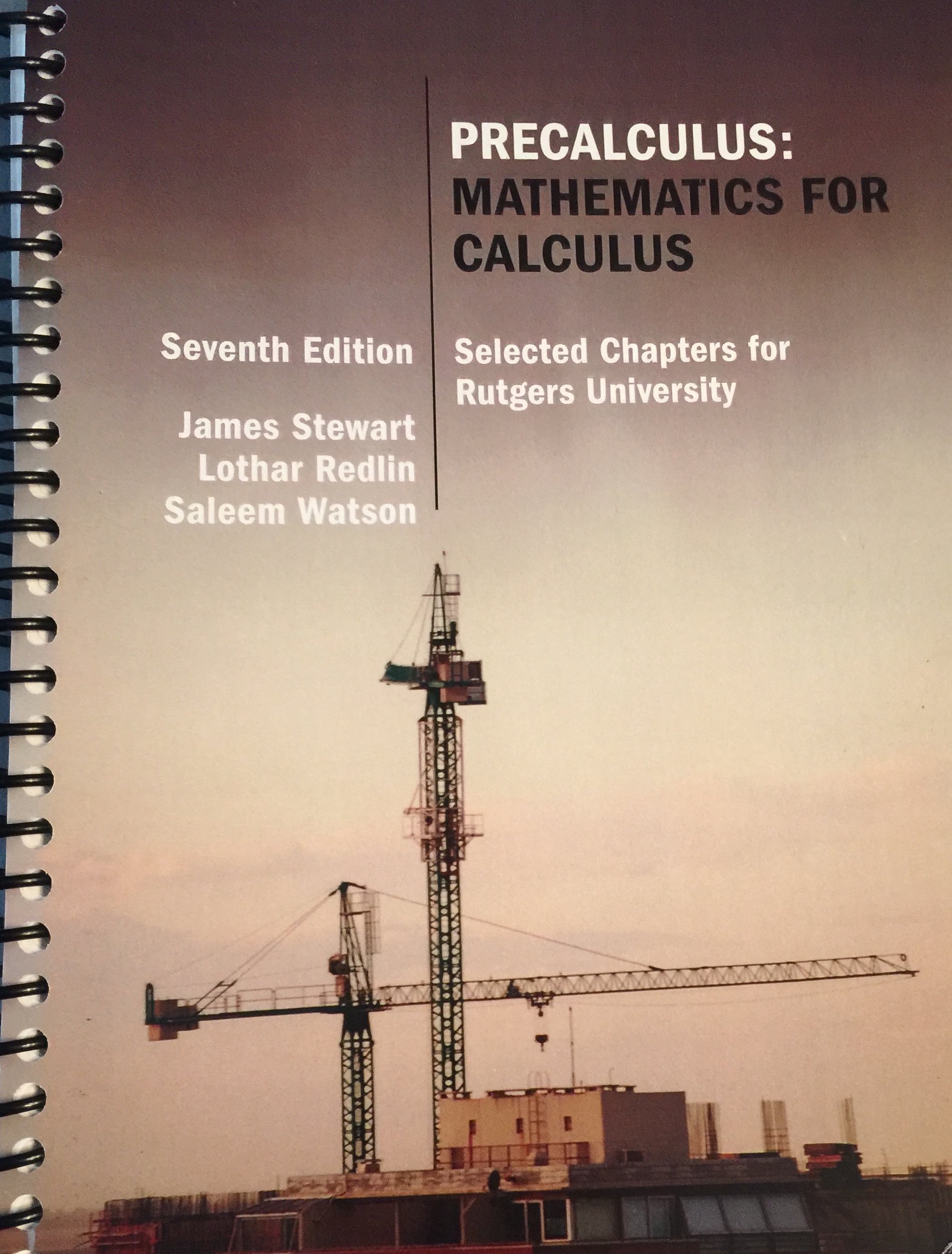 Precalculus: Mathematics for Calculus: James Stewart, Lothar Redlin ...