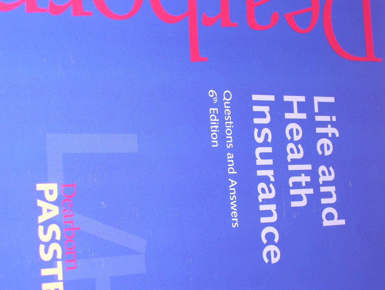Life and Health Insurance Questions and Answers: Dearborn Financial ...