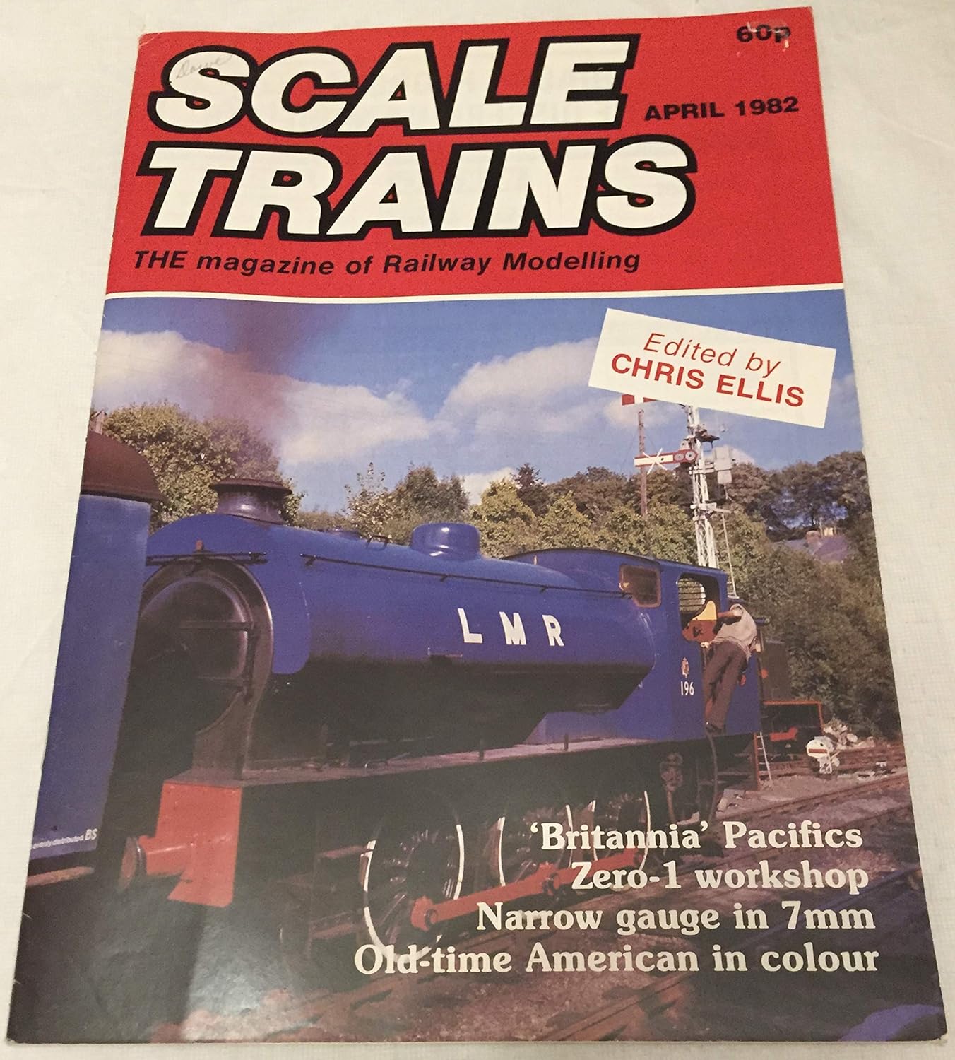 Scale Trains; The Magazine of Railway Modelling. Volume 1, Number 1 ...