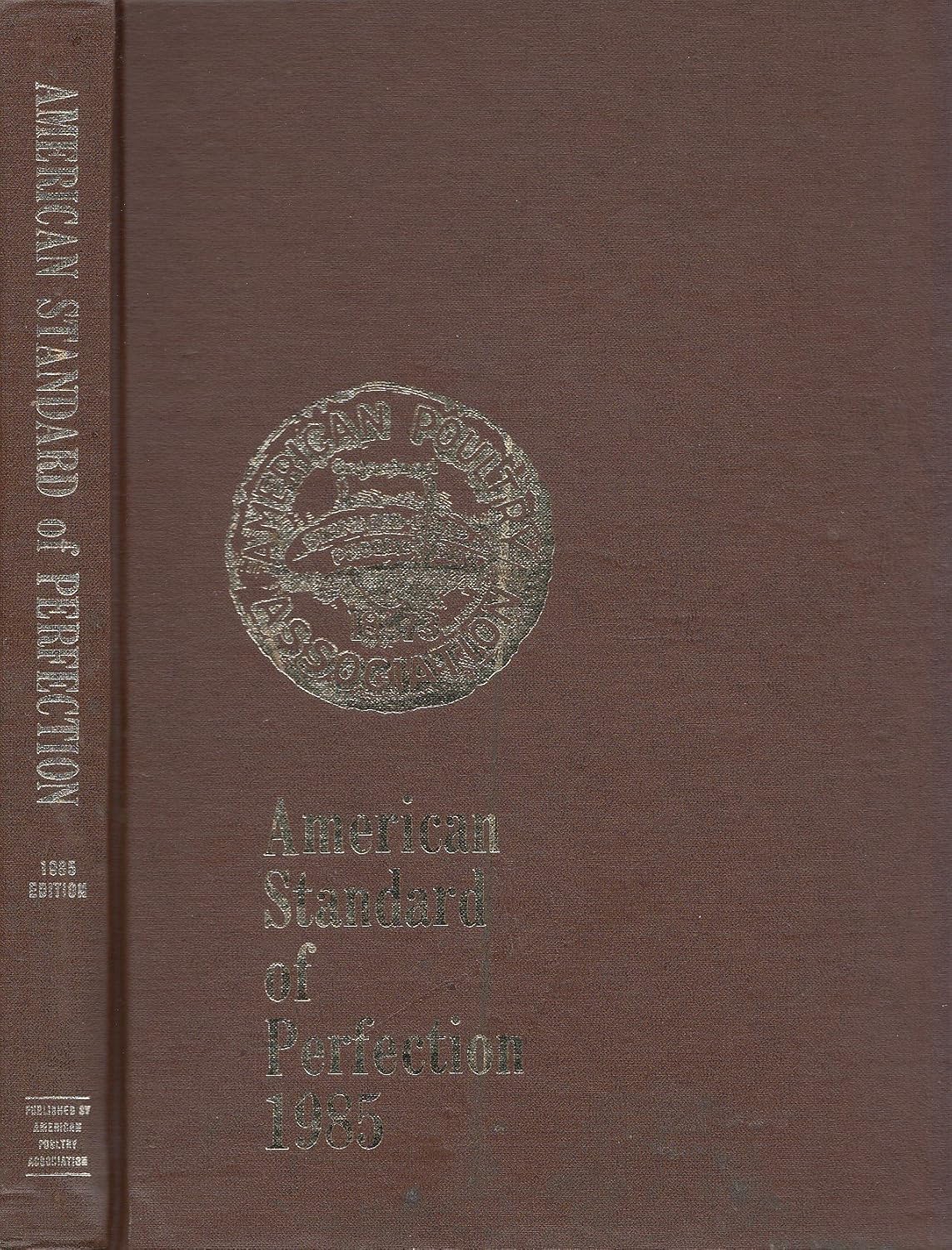 The American Standard of Perfection, a Complete Description of All ...