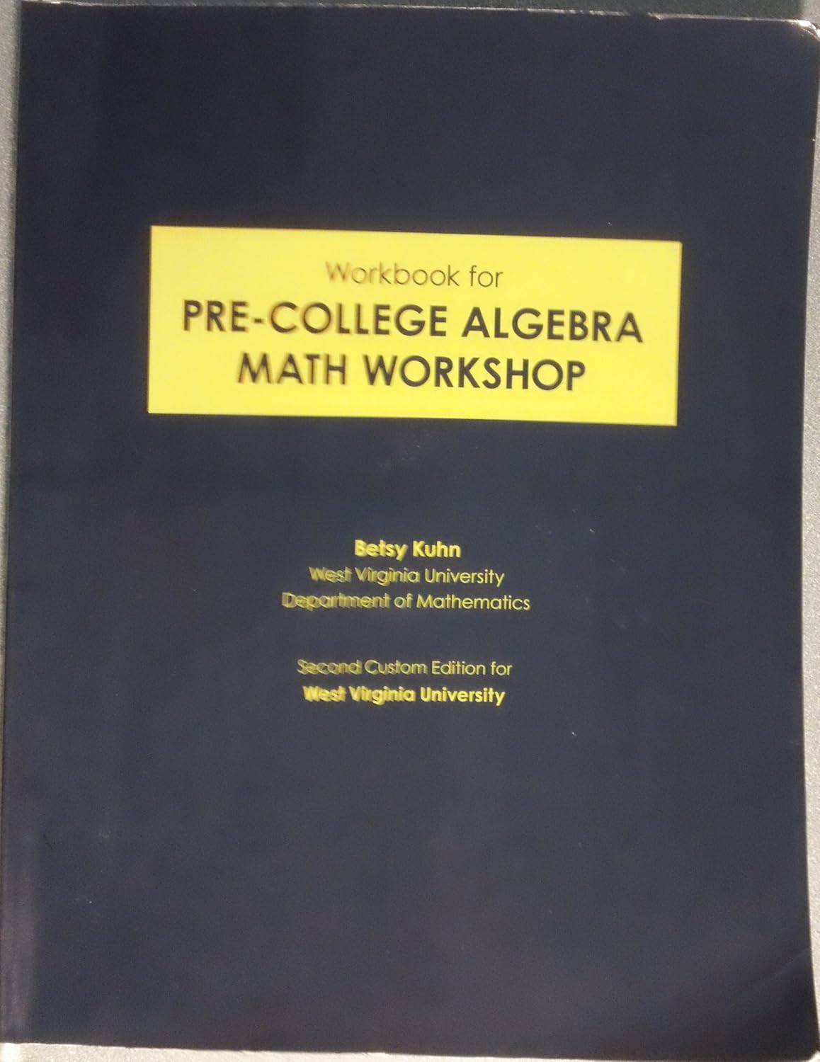 Workbook For Pre College Algebra Math Workshop 2nd Cus Used workbook-for-pre-college-algebra-math-workshop-2nd-cus-used