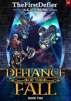 Defiance of the Fall 10: A LitRPG Adventure eBook : TheFirstDefier ...