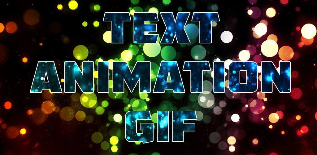 Text Animation Gif - App on Amazon Appstore