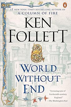 Amazon.com: World Without End: A Novel (Kingsbridge): 9780451224996 ...