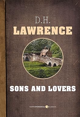 Sons And Lovers - Kindle edition by Lawrence, D. H.. Literature ...