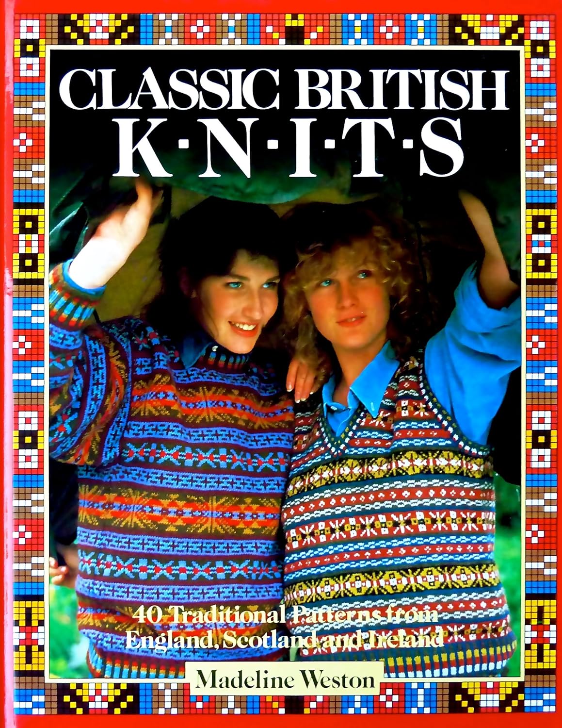 Classic British Knits : 40 Traditional Patterns from England, Scotland ...