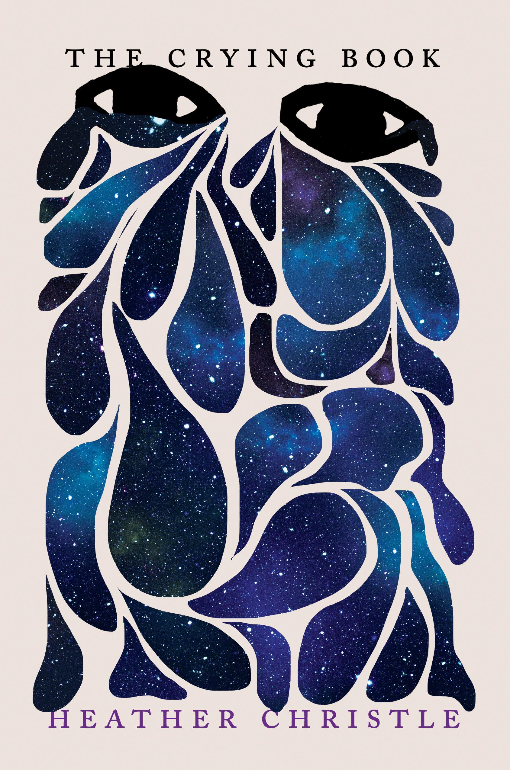 The Crying Book: Christle, Heather: 9781948226448: Amazon.com: Books