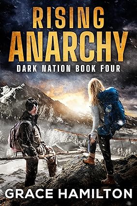 Amazon.com: Rising Anarchy: A Post-Apocalyptic EMP Saga Filled With Fascinating Characters ...