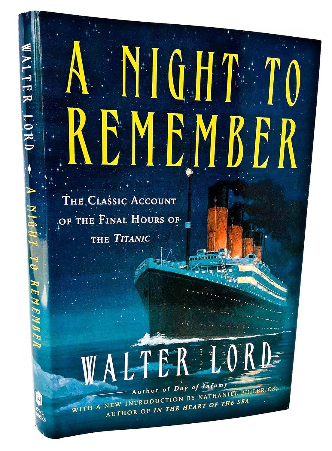 A Night to Remember: 50th Anniversary Edition the Classic Account of ...