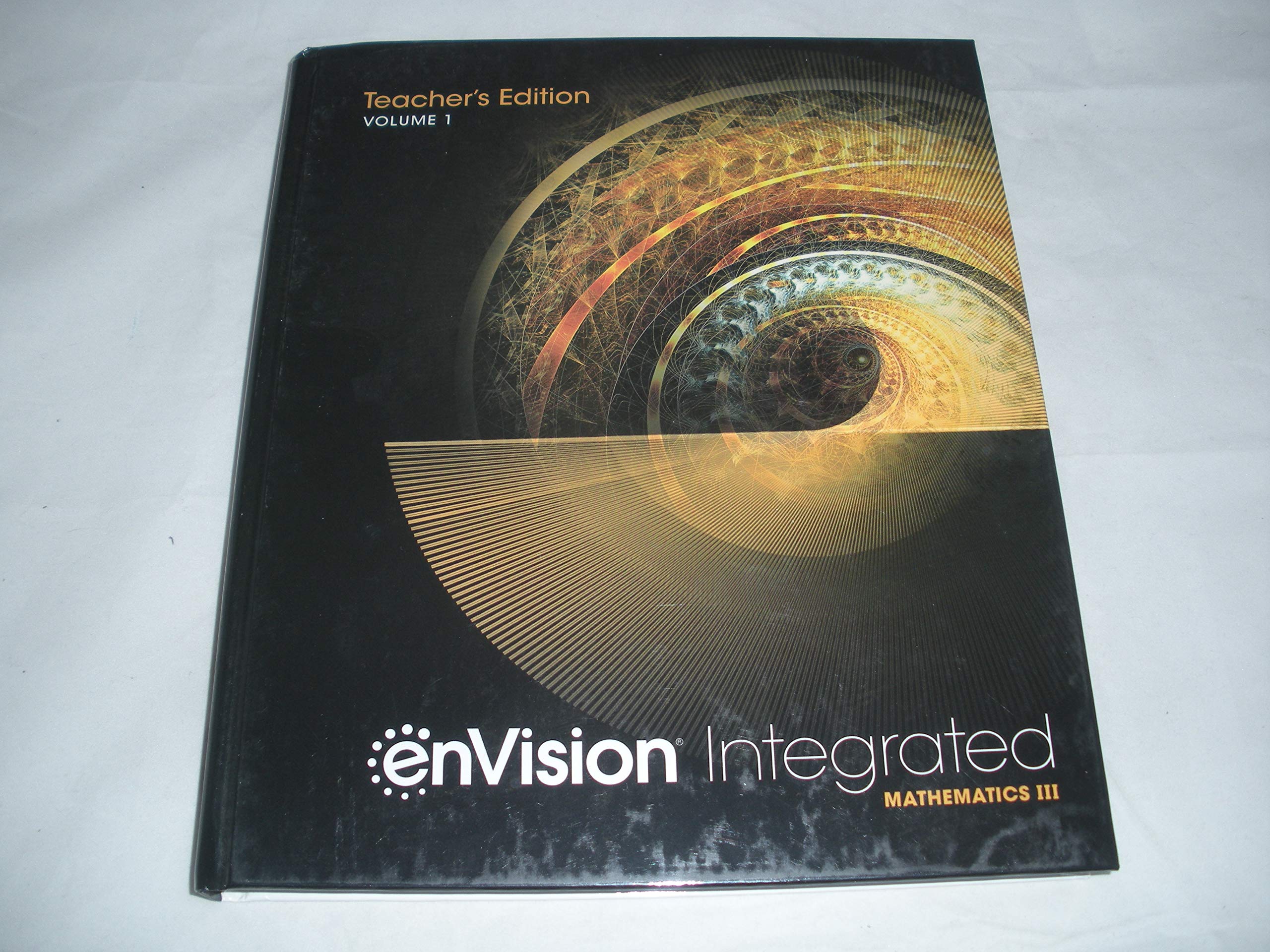 enVision Integrated Mathematics III (Volume 1) Teacher's Edition ...