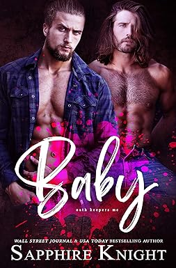 Baby (Oath Keepers MC Hybrid Chapter Book 3) - Kindle edition by Knight ...