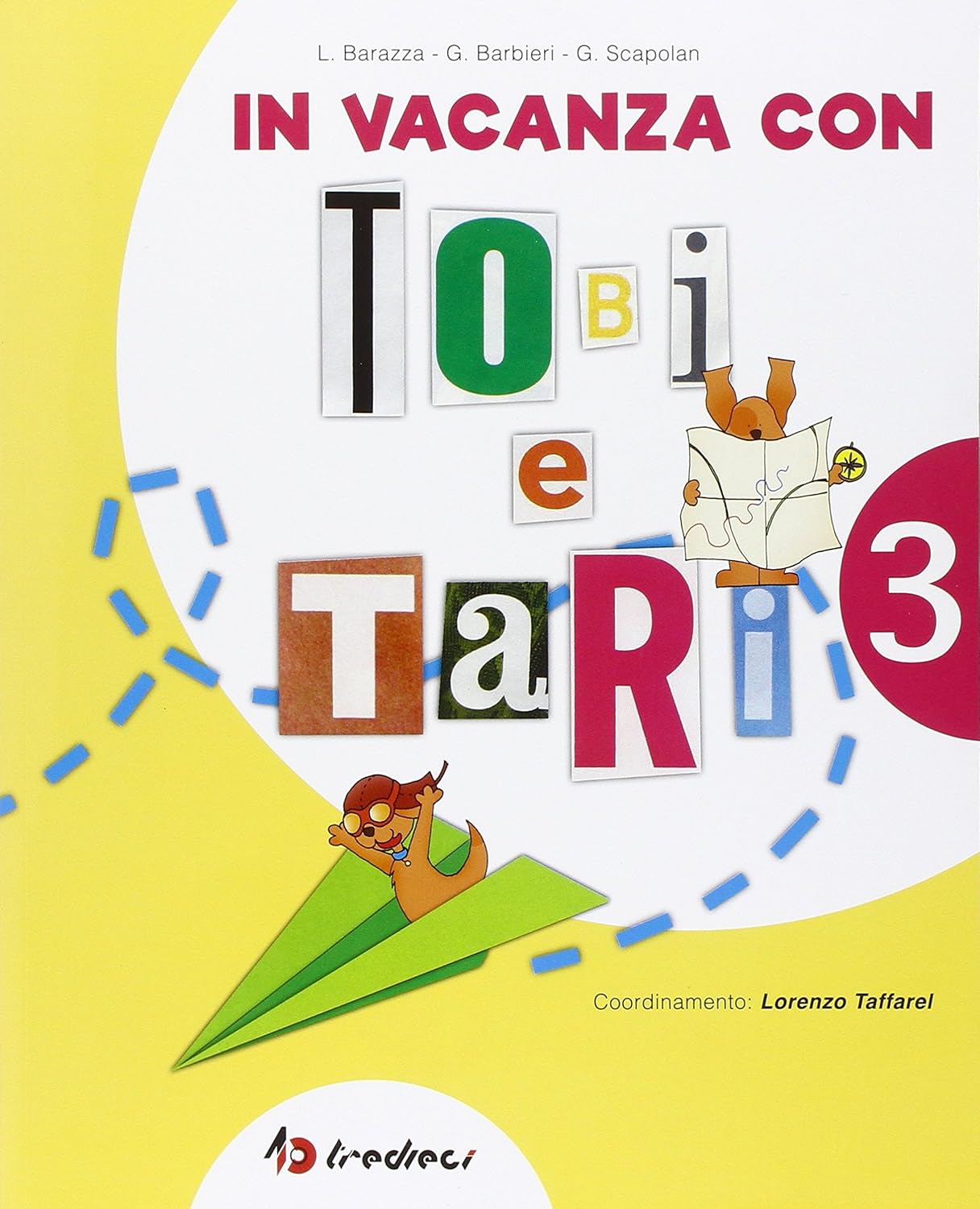 Amazon.com: In vacanza con Tobi e Tari 3: 9788883883644: unknown author ...