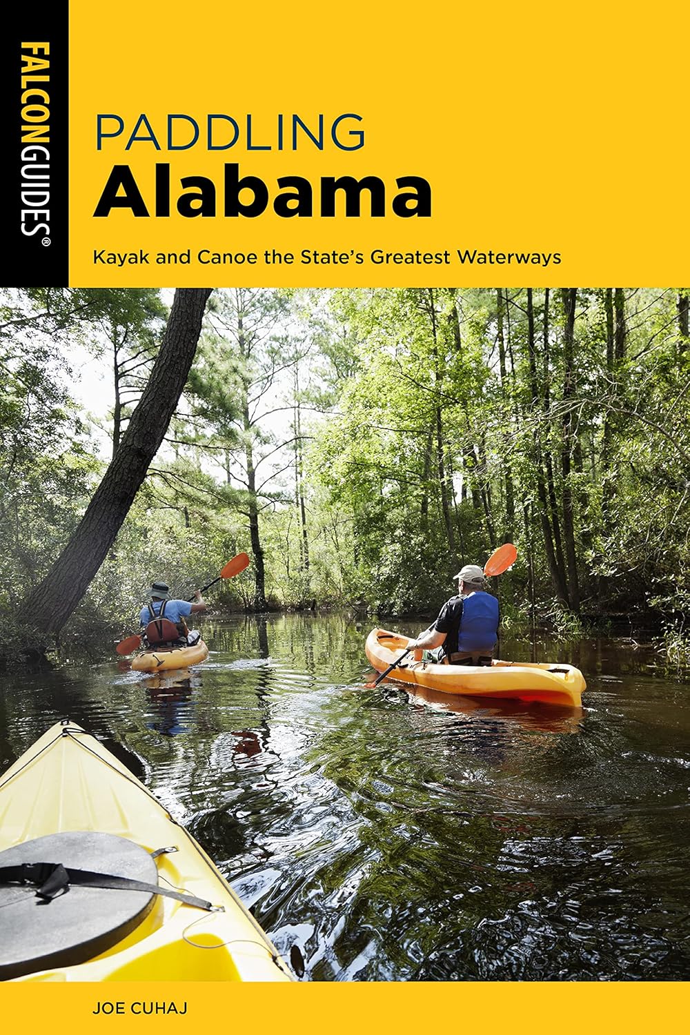 Paddling Alabama: Kayak and Canoe the State’s Greatest Waterways, 2nd ...