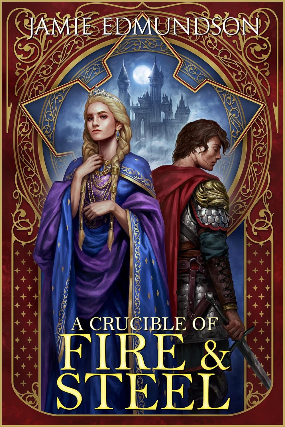 Amazon.com: A Crucible of Fire and Steel: A Medieval Epic Fantasy (The ...