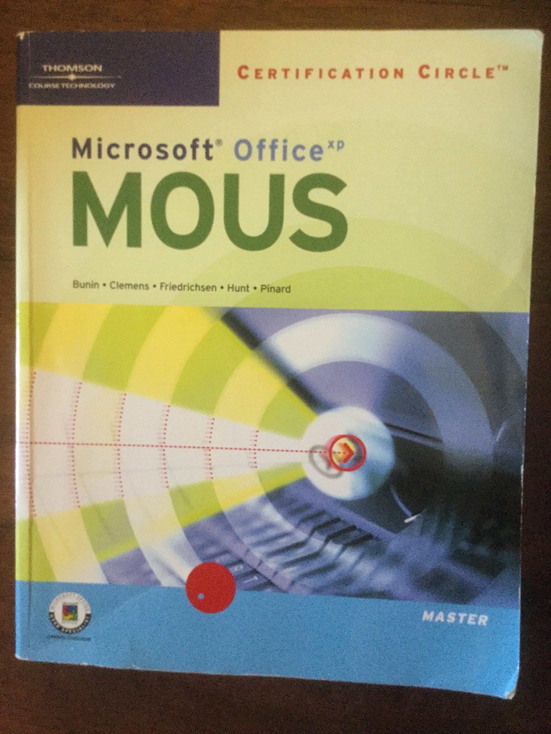Certification Circle: Microsoft Office XP MOUS: Biheller Bunin, Rachel ...