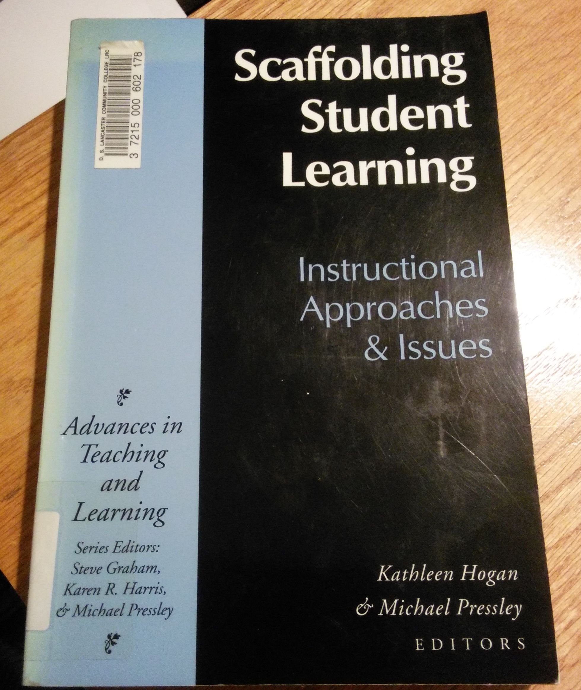 Scaffolding Student Learning: Instructional Approaches and Issues ...