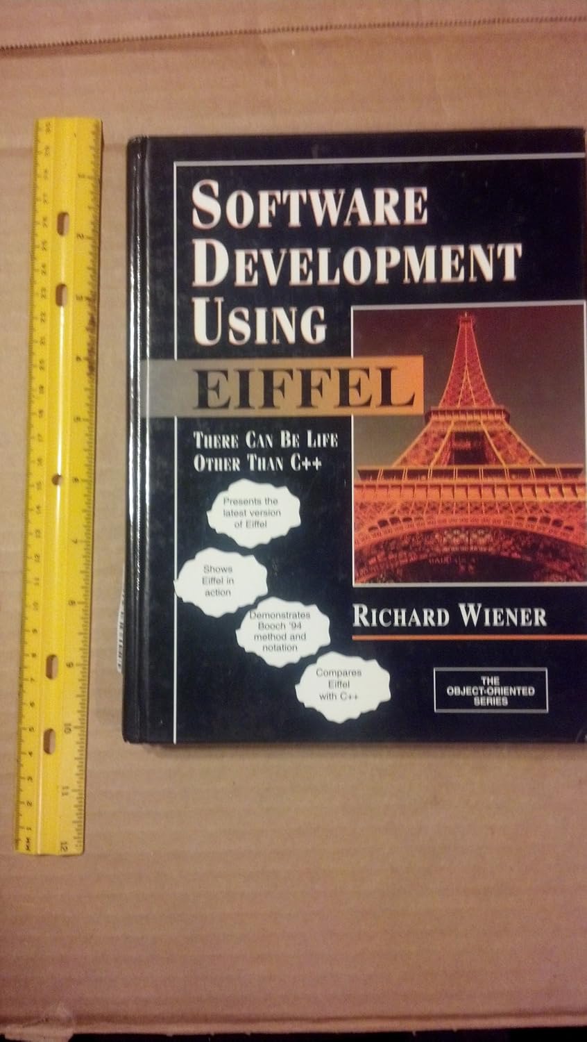 Software Development Using Eiffel There Can Be Life Other Than C