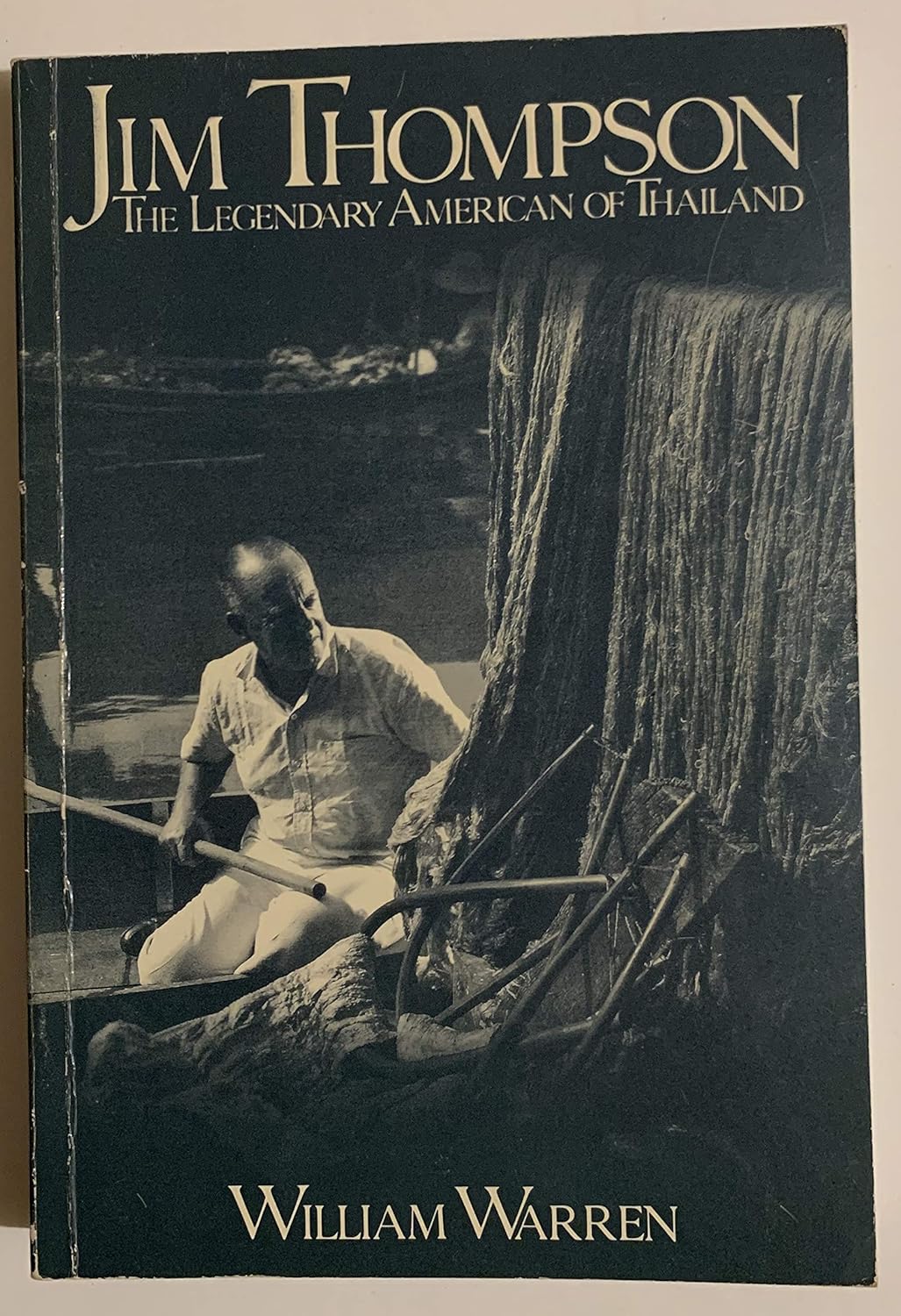 Jim Thompson the Legendary American of Thailand: The Remarkable Career ...