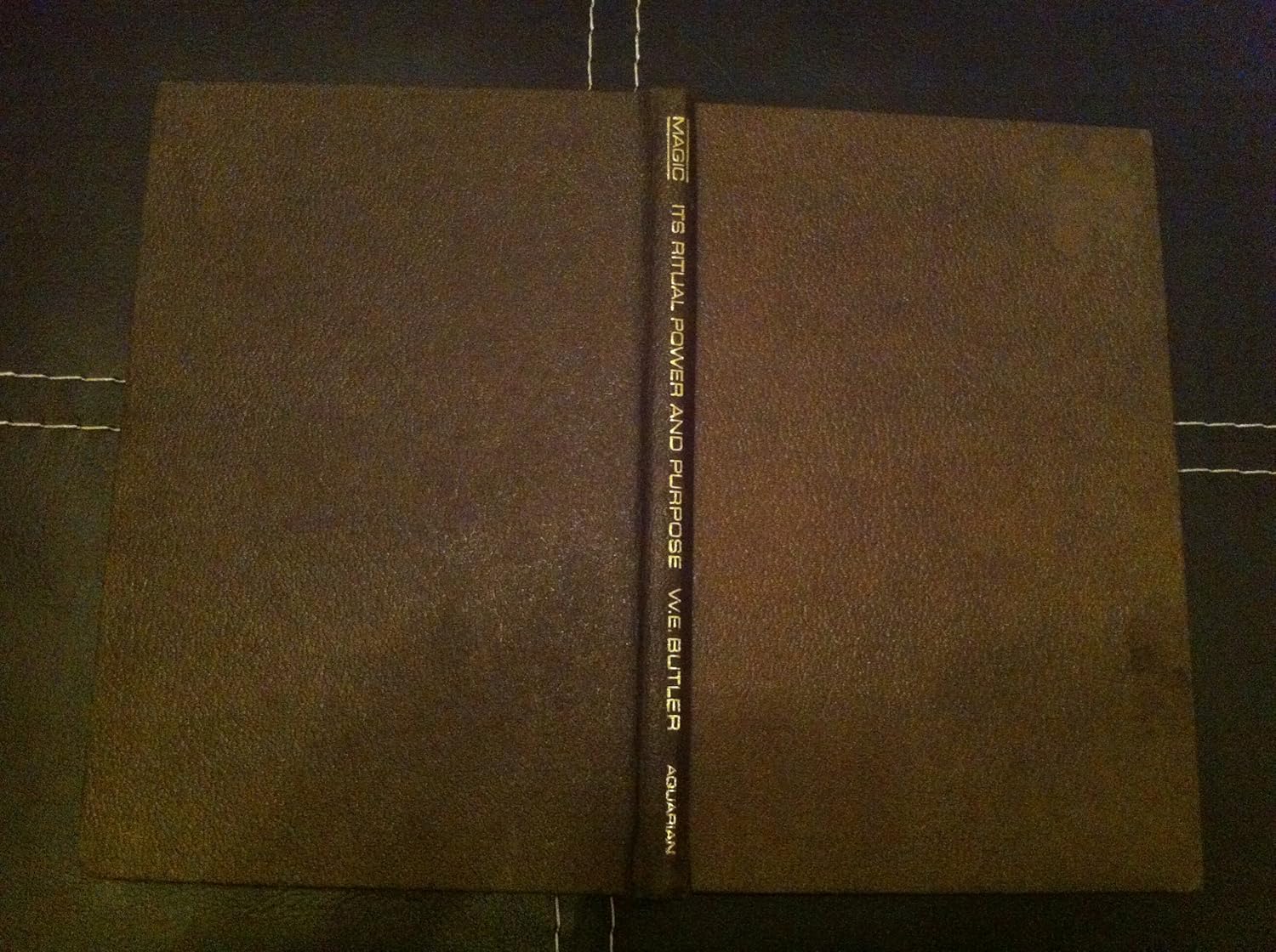 Magic - Its Ritual Power and Purpose: Butler, W. E.: Amazon.com: Books