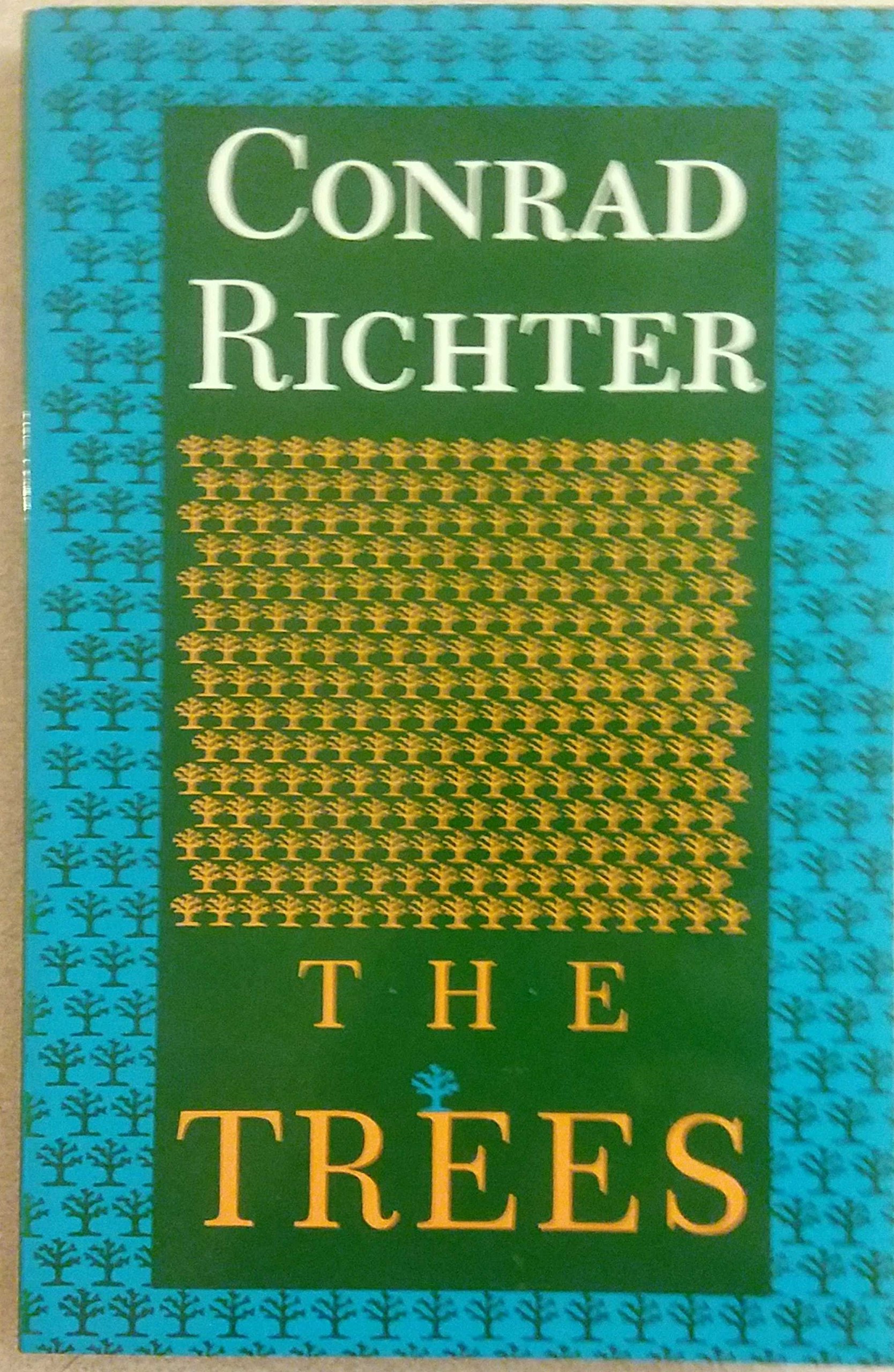 The Trees: First Book In Awakening Land Trilogy: Amazon.co.uk: Richter ...