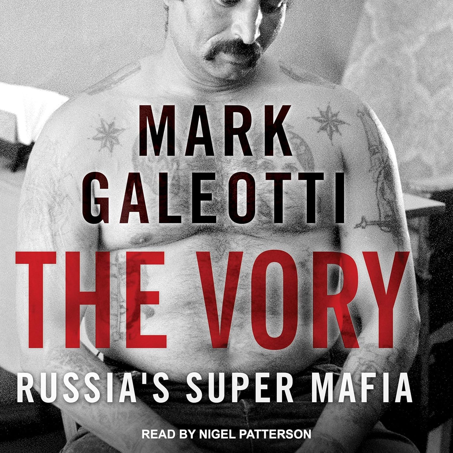 The Vory: Russia's Super Mafia: Mark Galeotti: 9781665237222: Amazon ...