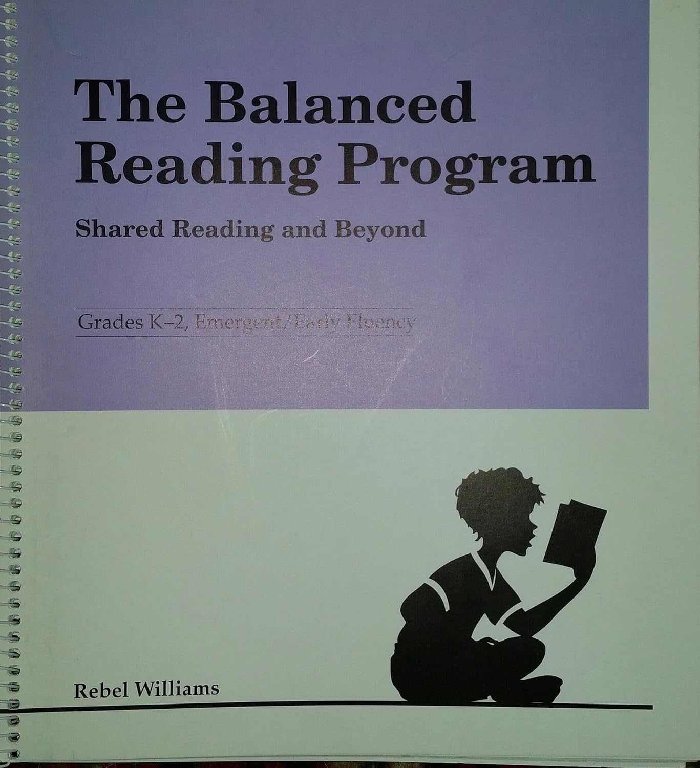 The Balanced Reading Program, Shared Reading and Beyond (The Wright ...