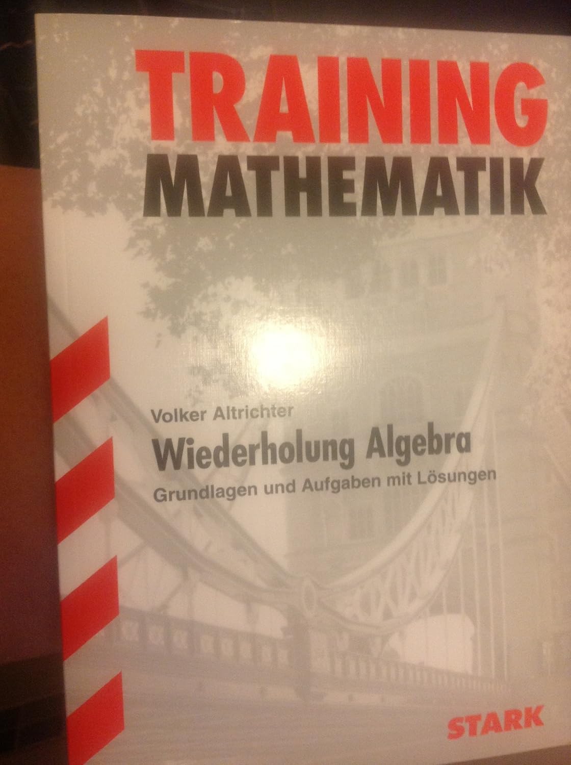 STARK Abitur-Training FOS/BOS - Mathematik Wiederholung Algebra ...