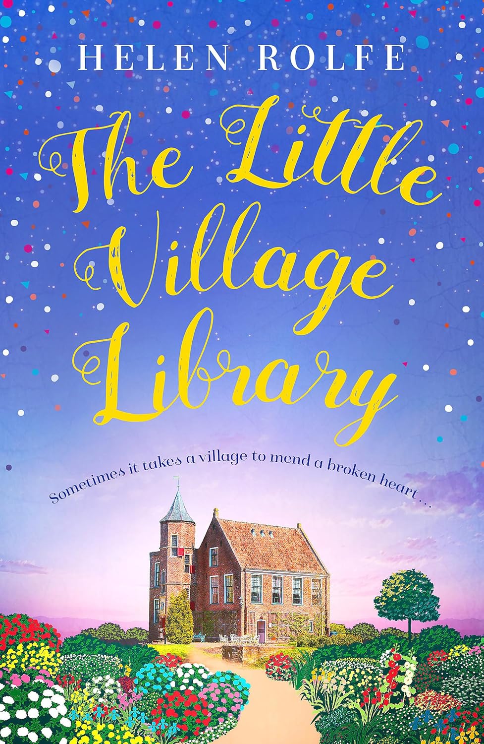 The Little Village Library: Rolfe, Helen: 9781409191377: Amazon.com: Books