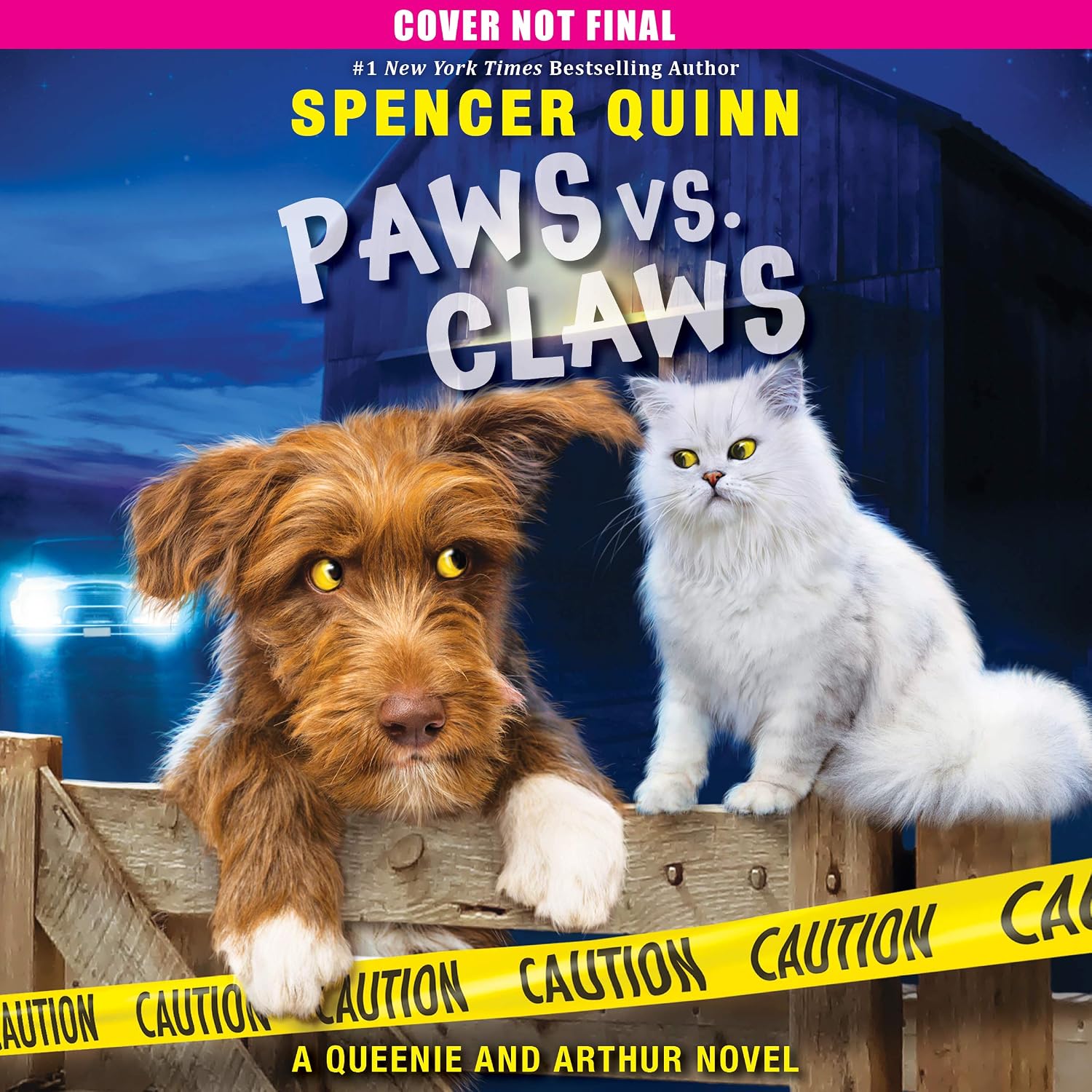 Paws vs. Claws: (A Queenie and Arthur Novel): Quinn, Spencer ...