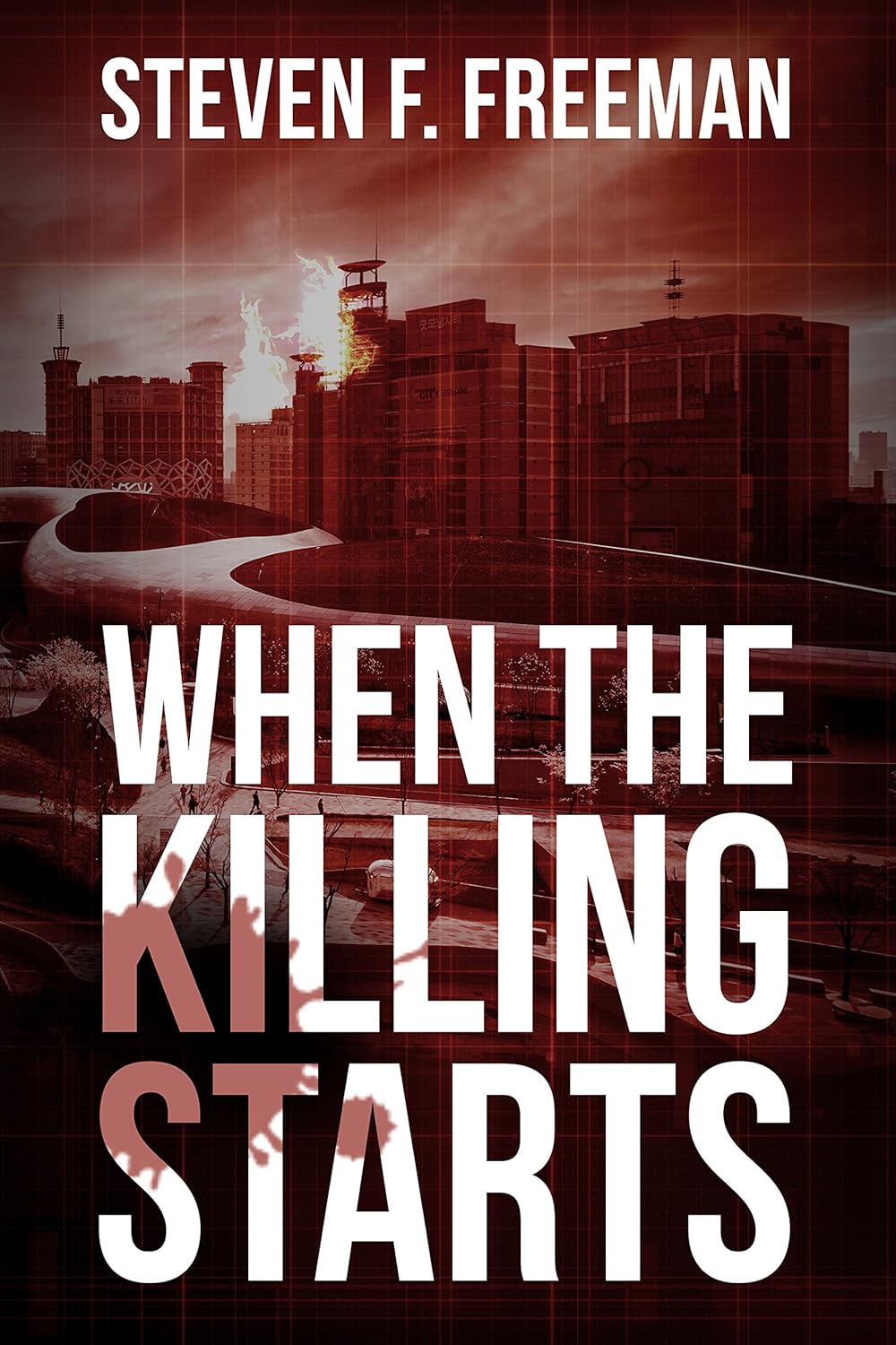 When the Killing Starts: An International Thriller (The Blackwell Files ...