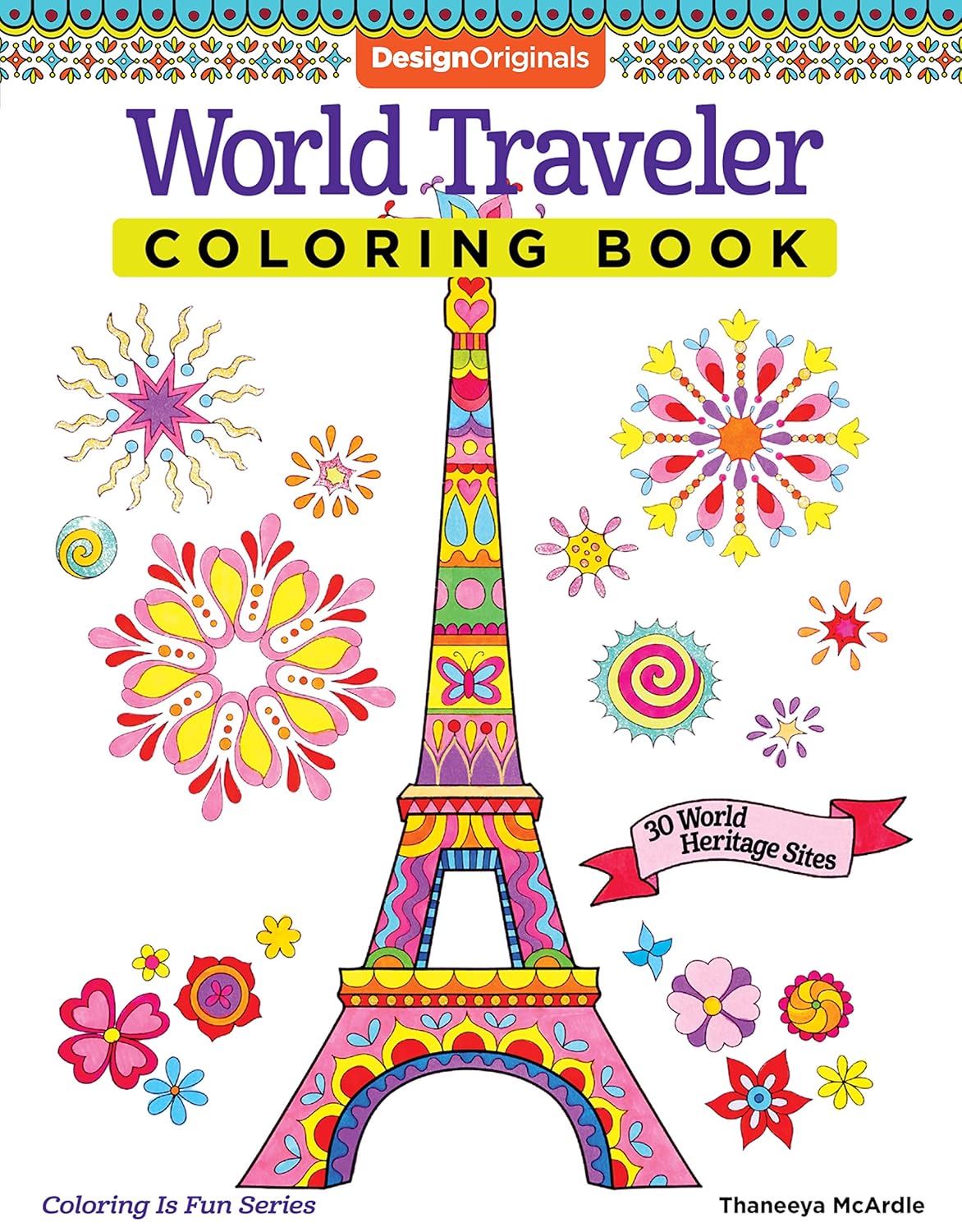 World Traveler Coloring Book: 30 World Heritage Sites (Design Originals ...